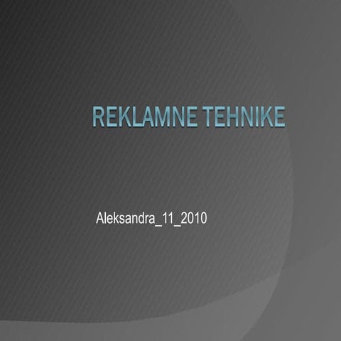 Aleksandra reklamne tehnike | PPT