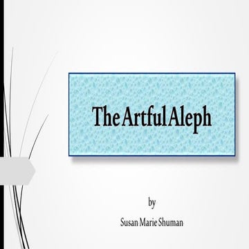 The Artful Aleph | PPT