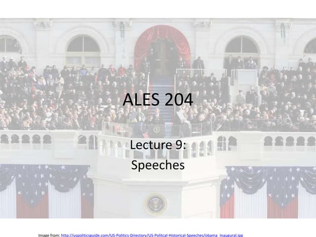 AlES 204: Lecture 9 - Speeches | PPT AlES 204: Lecture 9 - Speeches | PPT