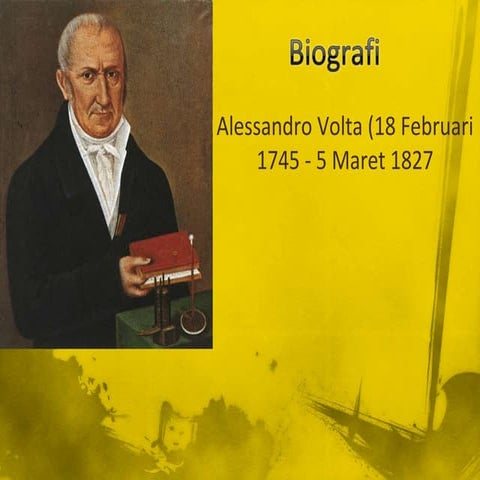 Alesandro Volta's Biography | PPTX