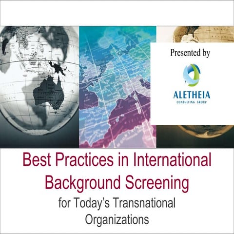 Best Practices In International Background Screening | PPT