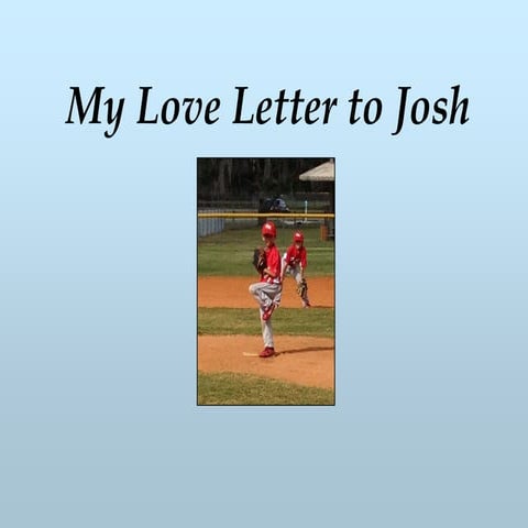 A letter to josh | PPT