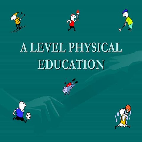 A Level Physical Education | PPT