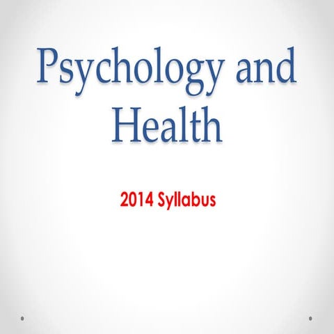 A level psychology and health lecture 2014.1 | PPTX