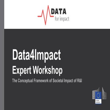 Data4Impact expert workshop. The Conceptual Framework of Societal ...