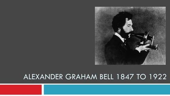 Ppt Alexander Graham Bell | PPT