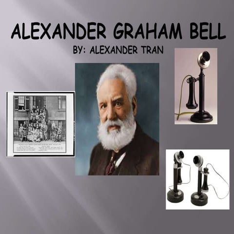 Alexander graham bell.pptx | Travel