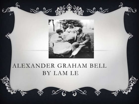 Alexander graham bell | PPTX