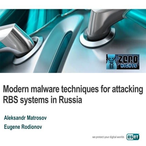 Alexander Matrosov, Eugene Rodionov - Modern technologies in malware programs’ developing for ...