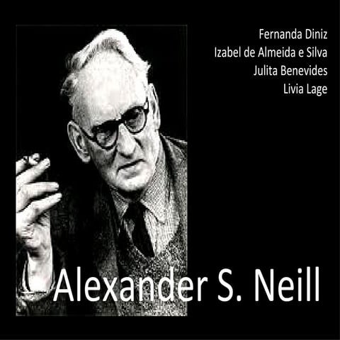 Alexander s neill | PPT