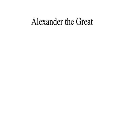 Alexander The Great | PPT