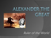 Alexander The Great | PPT