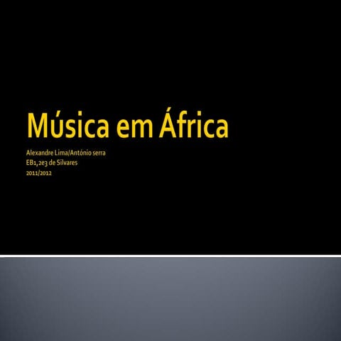 Música da África | PPT