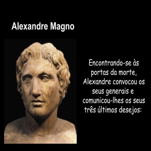 Alexandre magno (o legado) | PPS