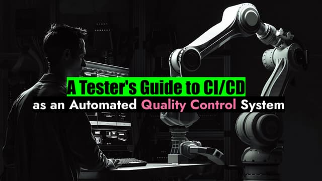 Oscamp Kubernetes 2024 A Testers Guide To Cicd As An Automated
