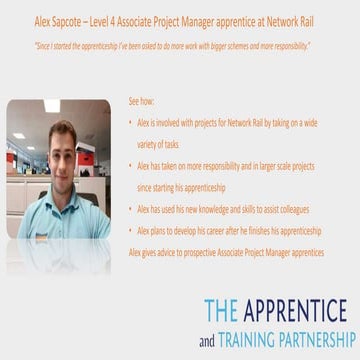 Alex Sapcote - Level 4 Associate Project Manager at Network Rail | PPTX