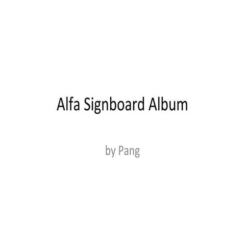 Alfa signboard album | PPT
