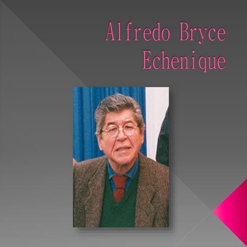 Alfredo Bryce Echenique | PPTX