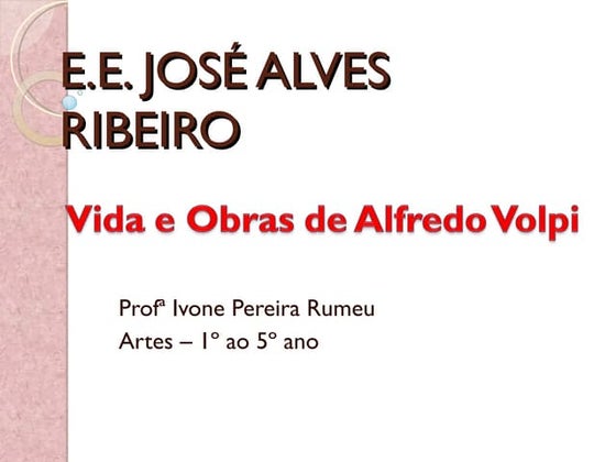 Biografia de alfredo volpi todas as turmas | PPT