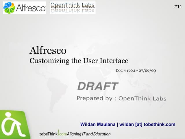 Alfresco : Customizing the User Interface | PPT Alfresco : Customizing the User Interface | PPT