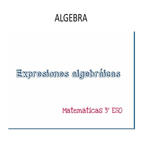 Algebra_Expresiones_Algebraicas mate.pptx