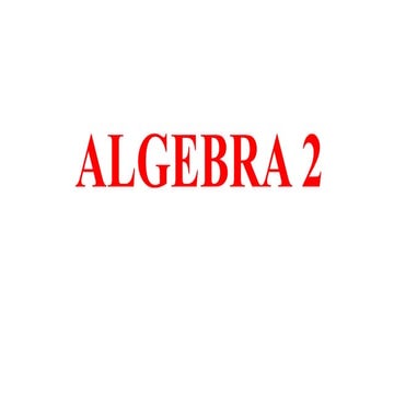 ALGEBRA-2 ALGEBRA-2 ALGEBRA-2 ALGEBRA-2. | PPT