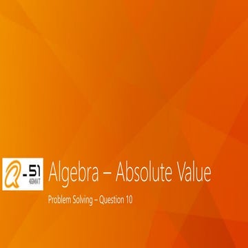 Hard GMAT Math Question - Absolute Value | PDF