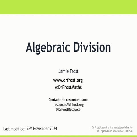 Algebraic Division CIE and Alevel - Lesson.pptx