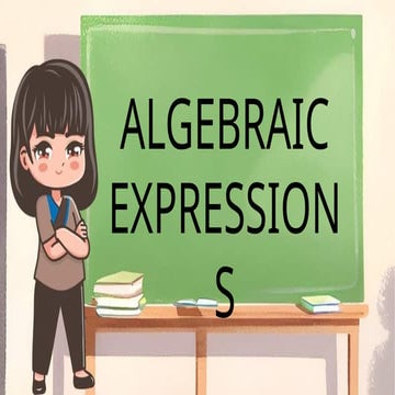 Algebraic Expressions Algebraic Expressions.pptx