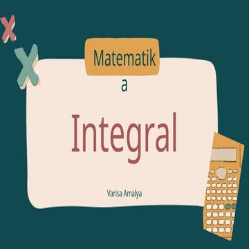 Materi Matematika Bab Integral untuk SMA | PPTX