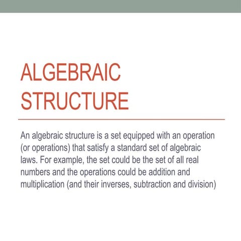 Algebraic Structure.pptx algebra structure | PPTX
