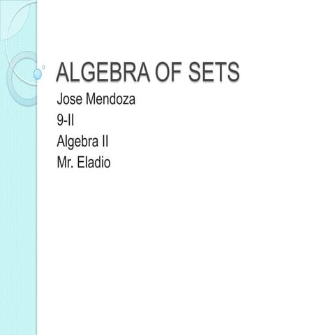 Algebra of sets | PPTX