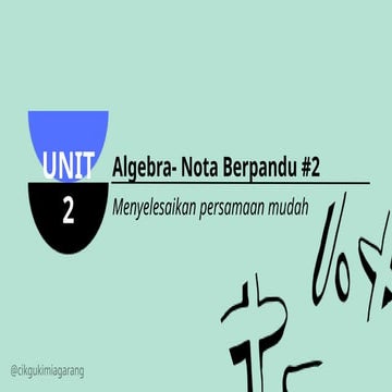 Algebra Nota berpandu: menyelesaikan persamaan mudah | PPT