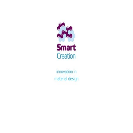 Smart Creation - innovation in material design | PPT