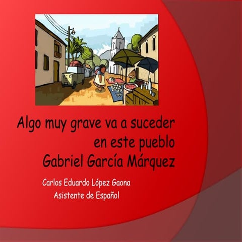 Algo muy grave va a suceder en este pueblo. versión animada | PPTX