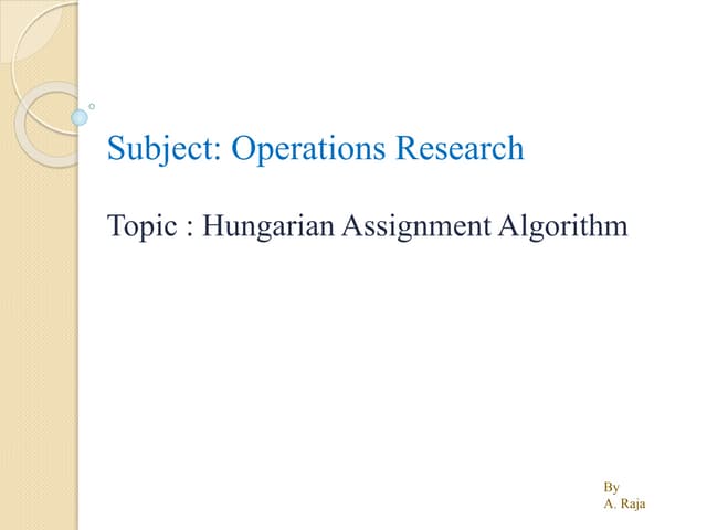 Algorithm for Hungarian Method of Assignment | PPTX Algorithm for Hungarian Method of Assignment | PPTX