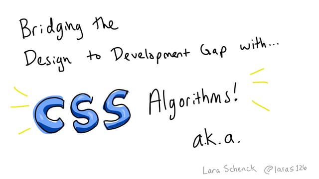 Bridging The Design To Development Gap With Css Algorithms Algorithms Of Css V20 Wordcamp Us
