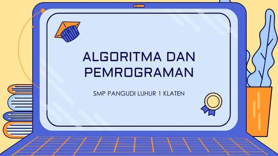 Konsep Dasar Algroritma - Pemrograman Komputer | PPT