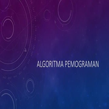 Algoritma pemograman Algoritma pemograman | PPTX