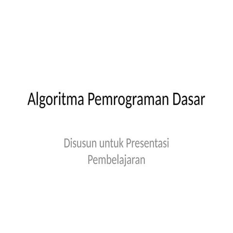 Algoritma_Pemrograman_Dasar_Presentasi.pptx