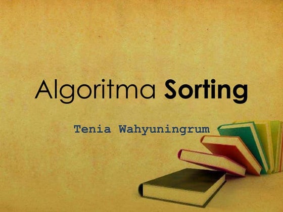 Algoritma dan Struktur Data - Sorting beserta Metode nya | PDF