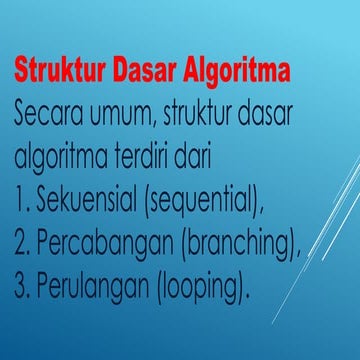 Pengantar dasar Algoritma Struktur .pptx