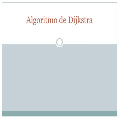 Algoritmo de dijkstra | PPTX