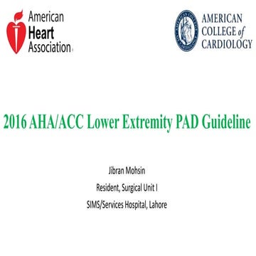 2016 AHA/ACC Lower Extremity Peripheral Arterial Disease (PAD ...
