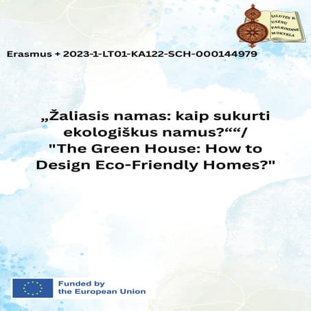 „Žaliasis namas kaip sukurti ekologiškus namus““ The Green House How to ...