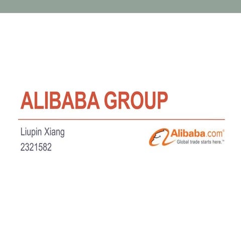 Alibaba group | PPTX | Business Administration | Business