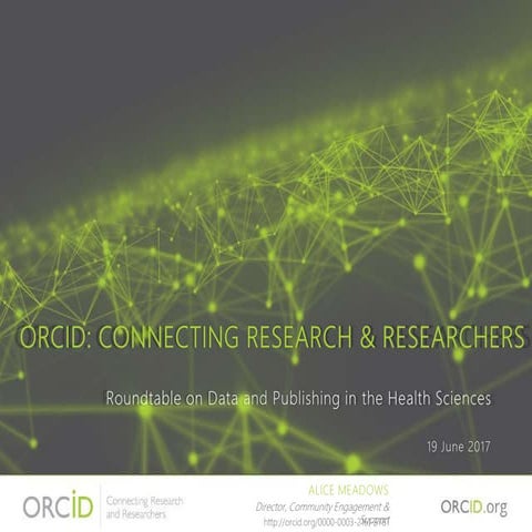 ORCID connecting researchers and research | PPT