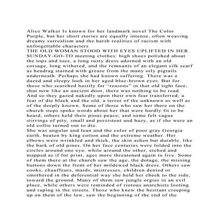 Alice Walker Is known for her landmark novel The Color Purple, but.docx