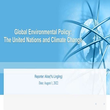 Alice(Yulingling)-Global Environmental Policy -The United Nations and ...