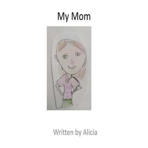 Alicia mom | PPTX